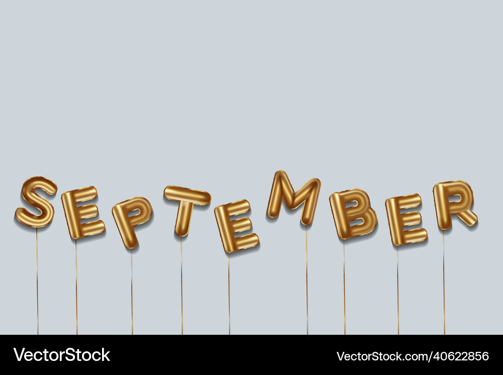 September written with foil gold balloons Vector Image