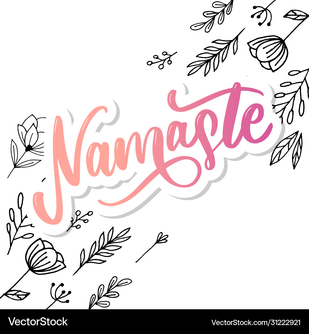 Namaste lettering indian greeting hello in hindi Vector Image