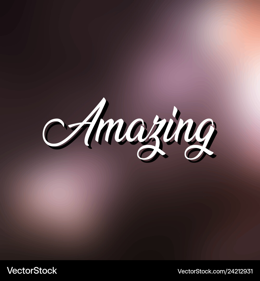 Amazing life quote with modern background Vector Image