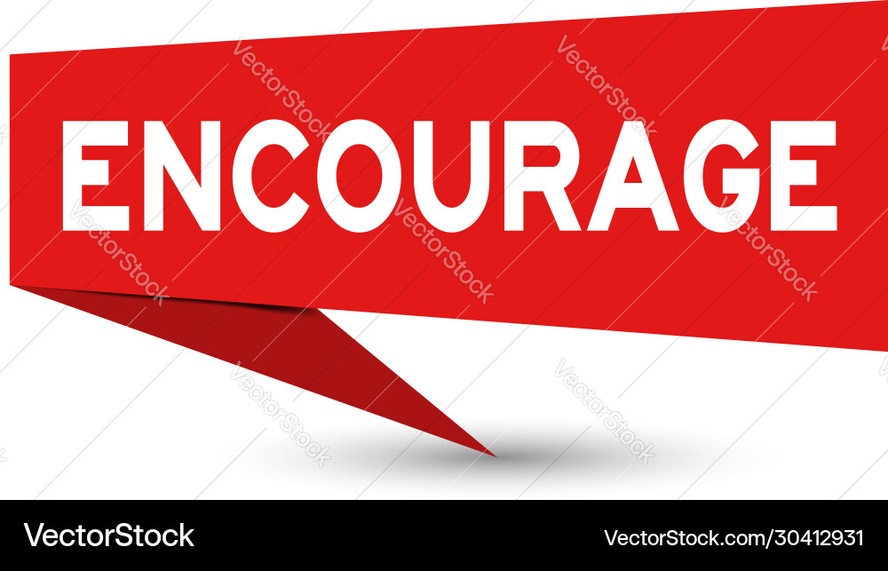 Red paper speech banner with word encourage Vector Image