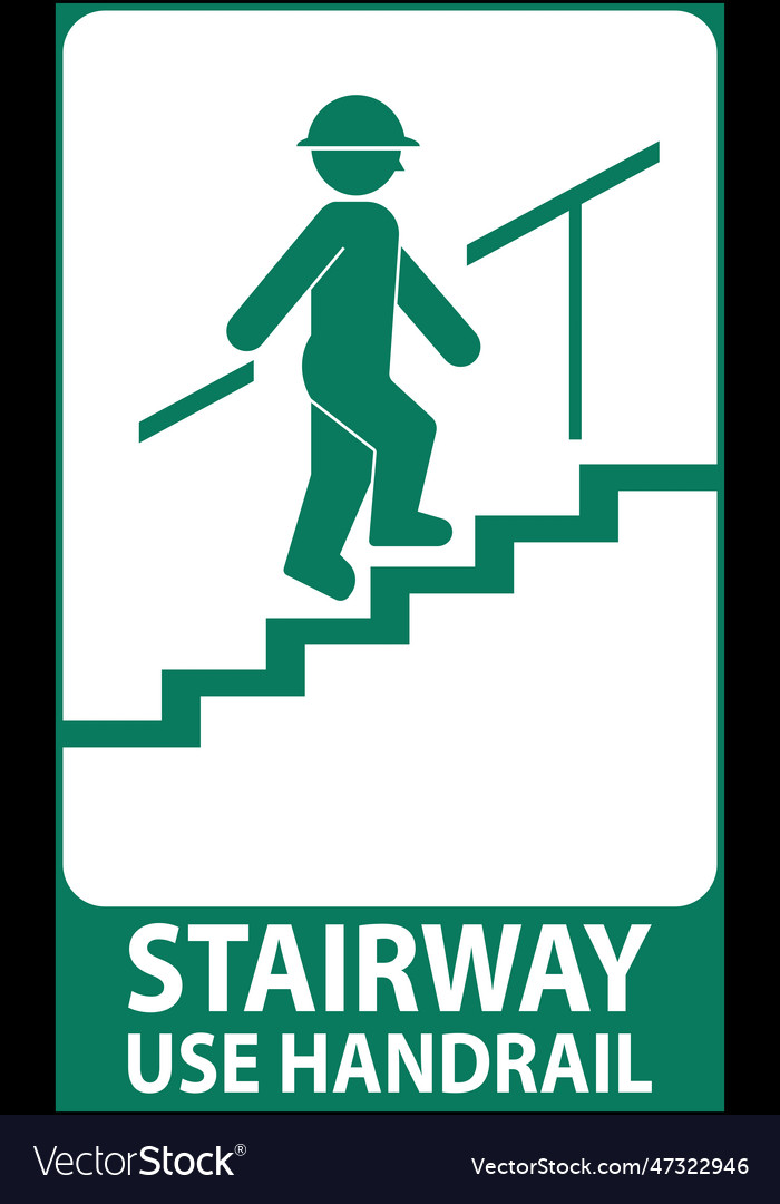 Stairway use handrail sign on white background Vector Image