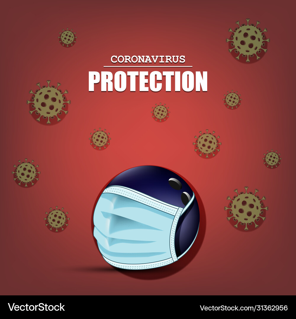 Coronavirus sign and bowling ball with mask Vector Image