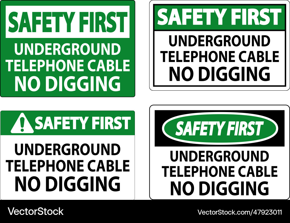 Safety first sign underground telephone cable Vector Image