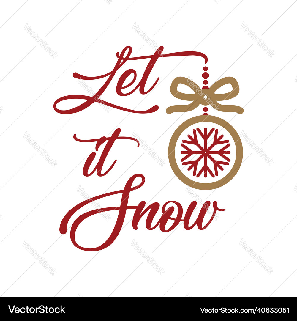 Let it snow winter greetings red lettering Vector Image