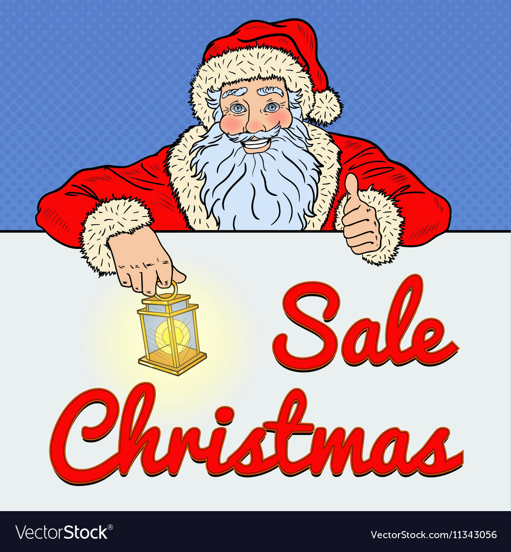 Pop art santa claus with christmas sale banner Vector Image