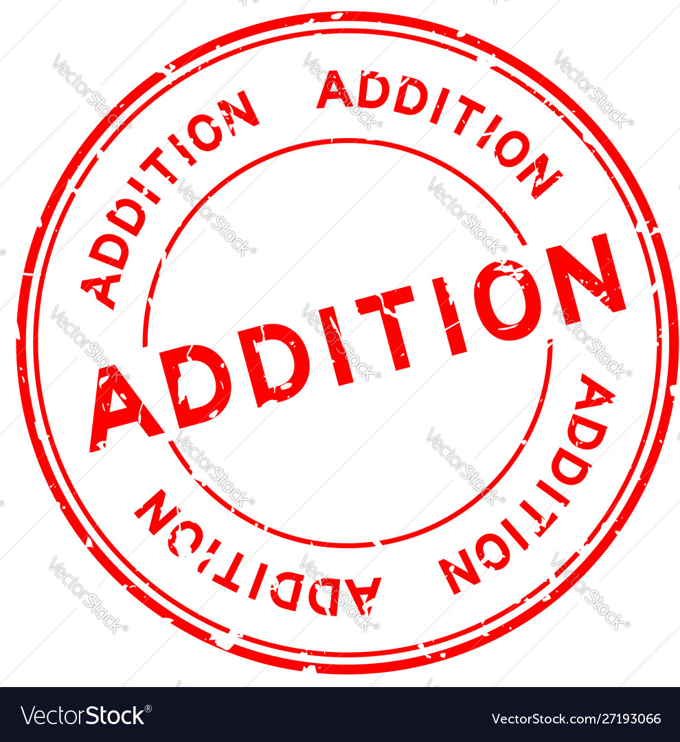 Grunge red addition word round rubber seal Vector Image