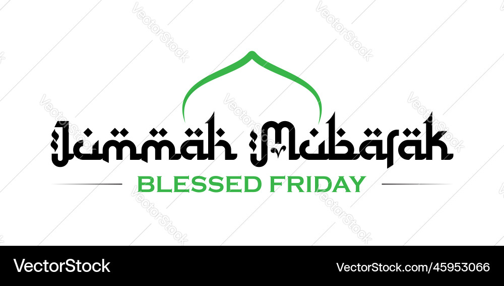 Jumma mubarak holy friday blessed friday Vector Image