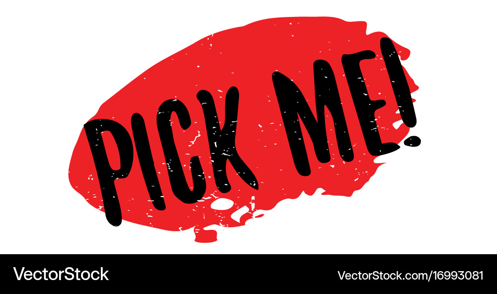 Pick me rubber stamp Royalty Free Vector Image