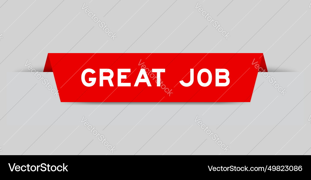 Red color inserted label with word great job Vector Image