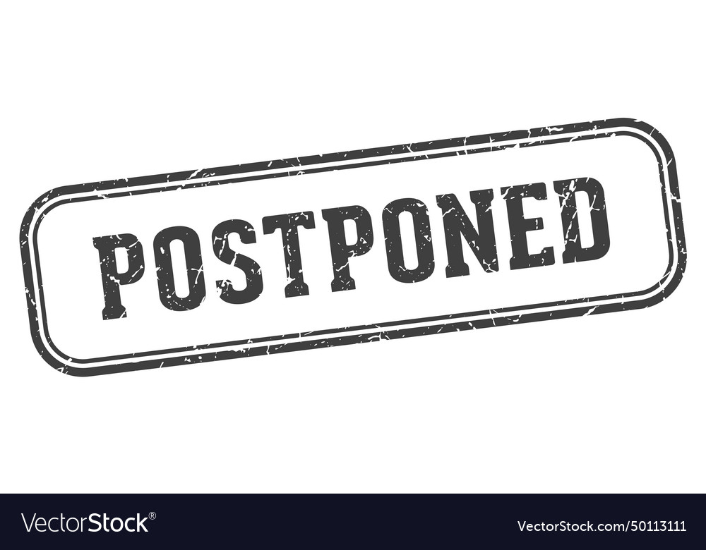 Postponed stamp rectangular Royalty Free Vector Image