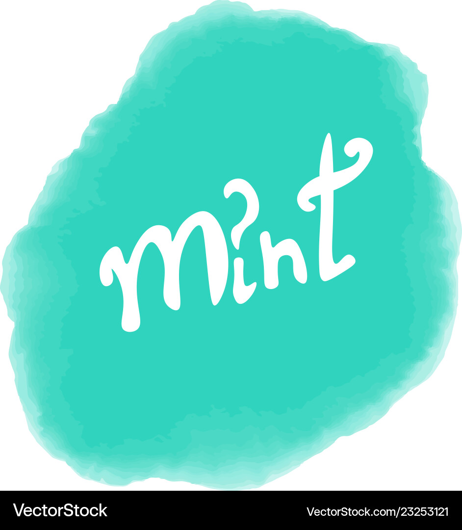 Watercolor stain with inscription mint Royalty Free Vector