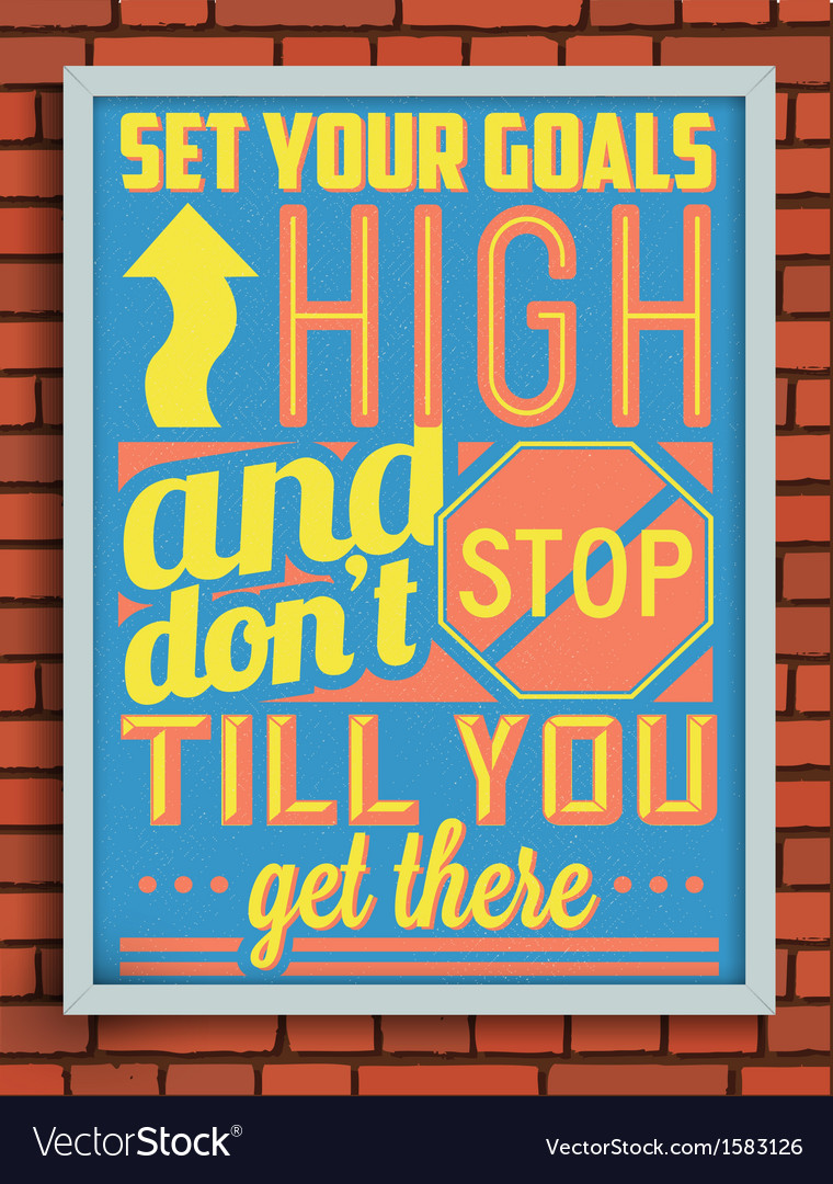 Colorful Retro Vintage Motivational Quote Poster Vector Image