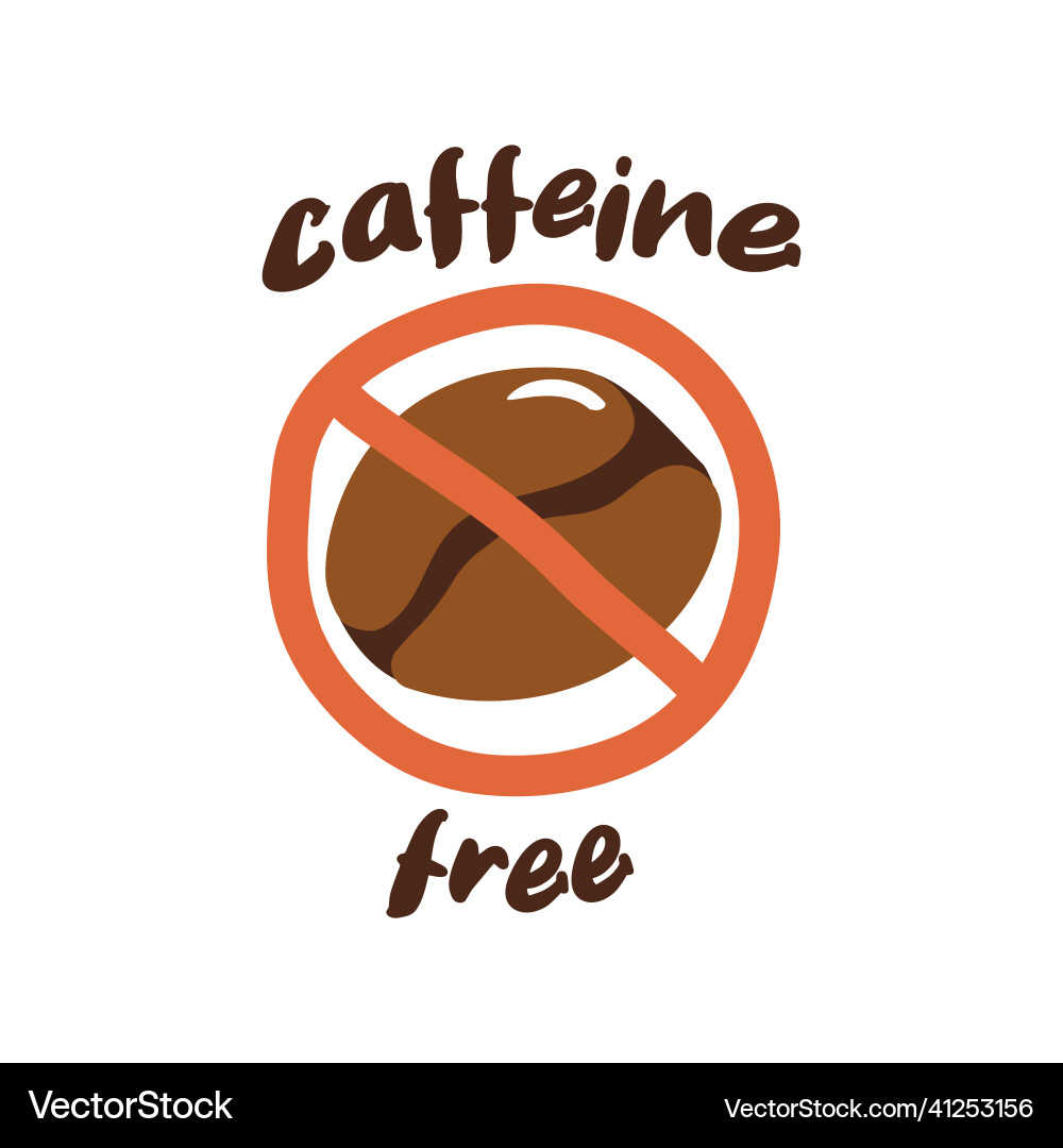 Caffeine free quality label insignia design Vector Image