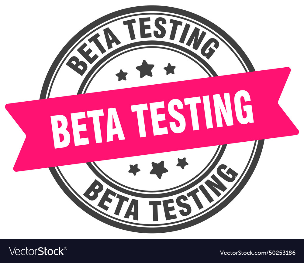 Beta testing stamp label Royalty Free Vector Image Beta testing stamp label Royalty Free Vector Image