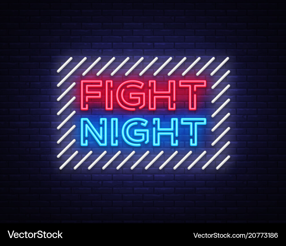 Fight night neon signboard bright Royalty Free Vector Image