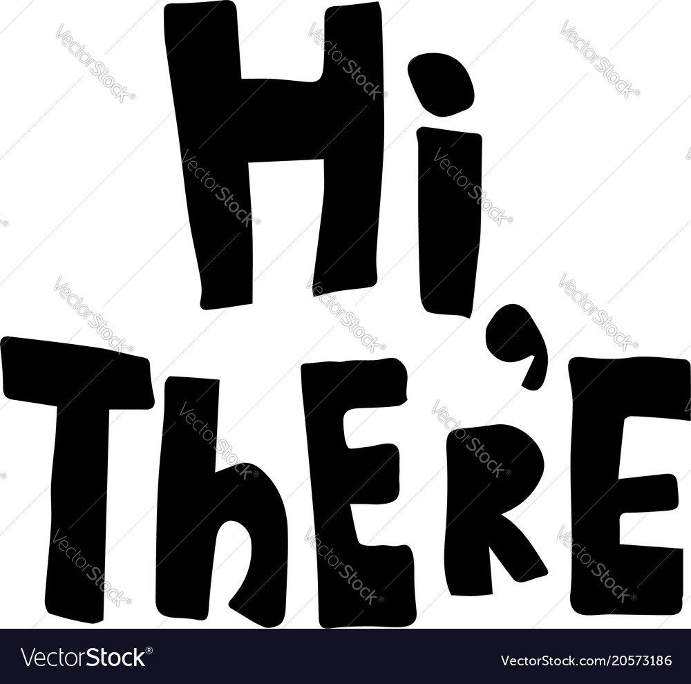 Hi Royalty Free Vector Image - VectorStock