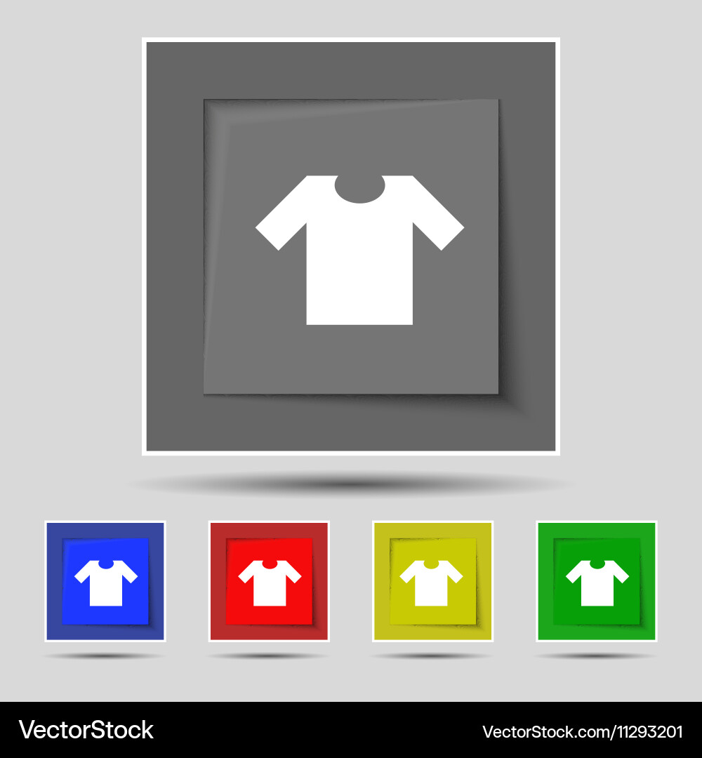 T-shirt icon sign on original five colored buttons