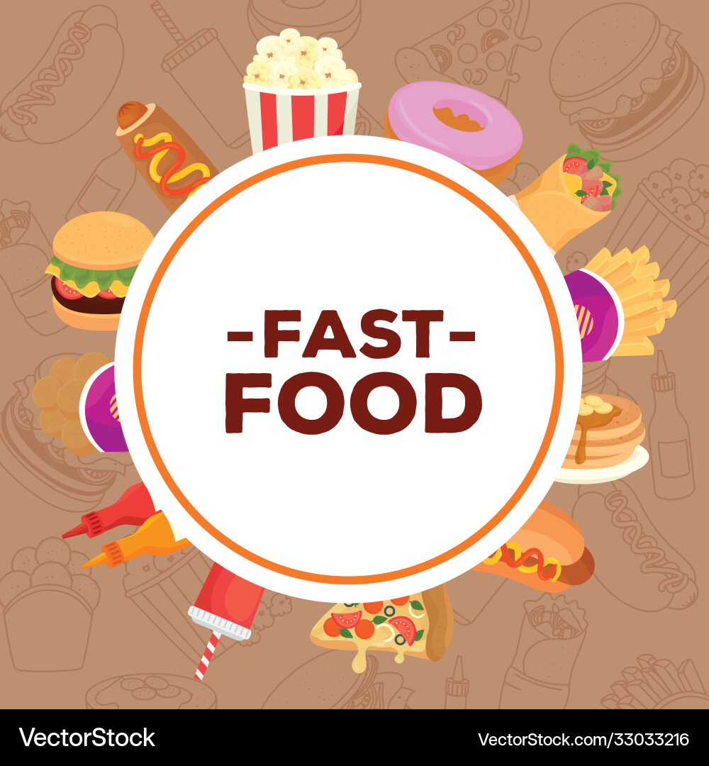 Fast food poster frame circular with delicious Vector Image