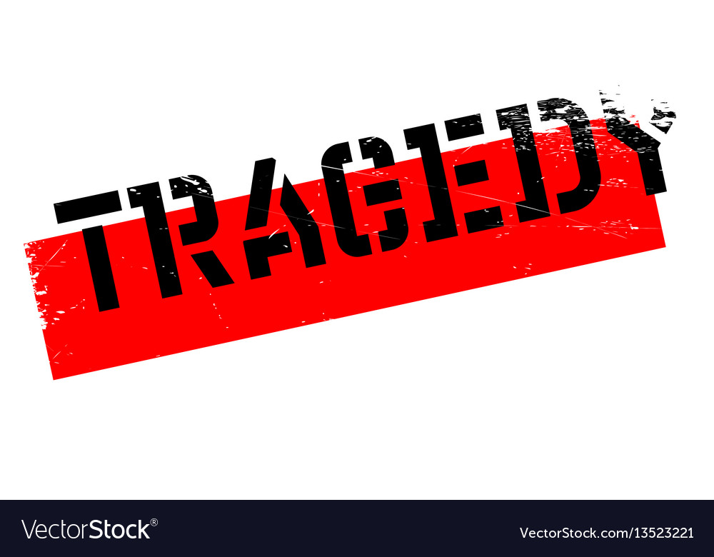 Tragedy rubber stamp Royalty Free Vector Image