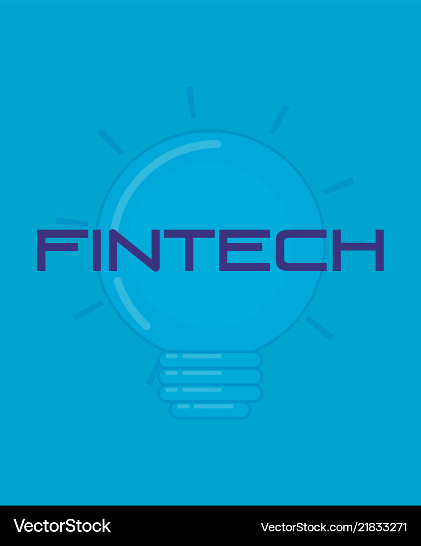 Bulb light fintech technology Royalty Free Vector Image