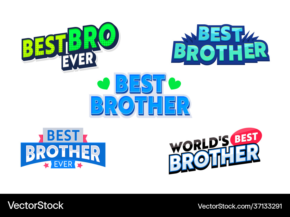 Best brother creative banner with blue typography Vector Image