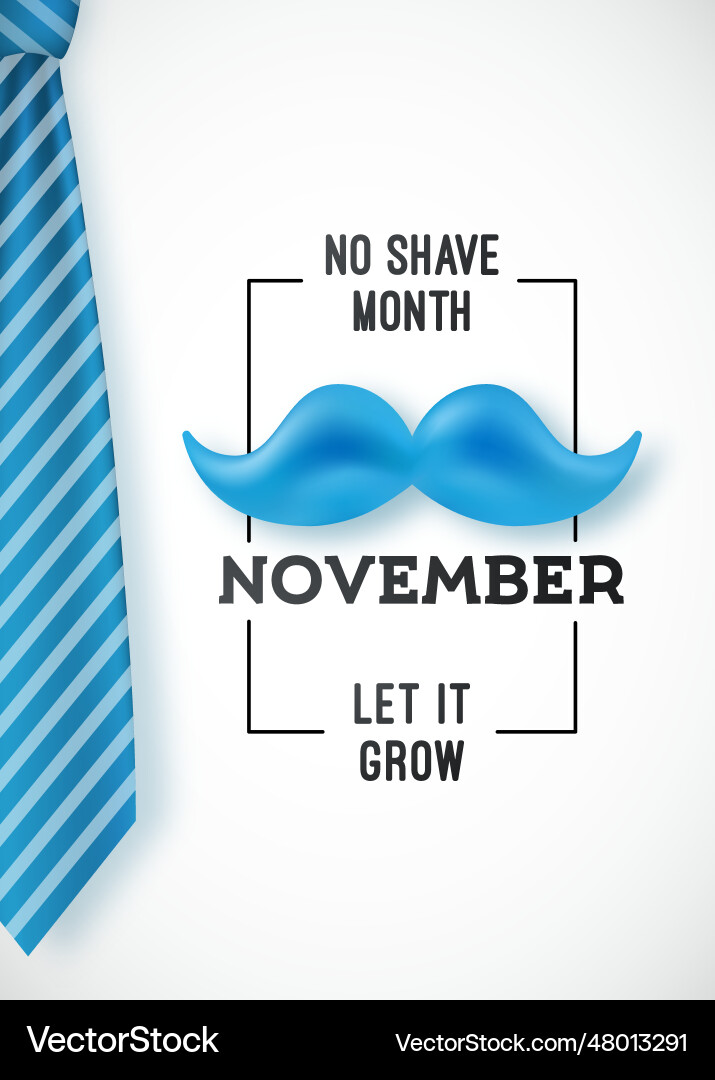 Design with mustache and tie for no shave Vector Image