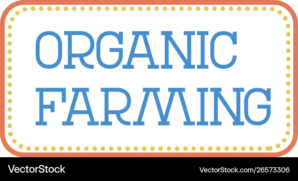 Organic farming stamp on white background Vector Image