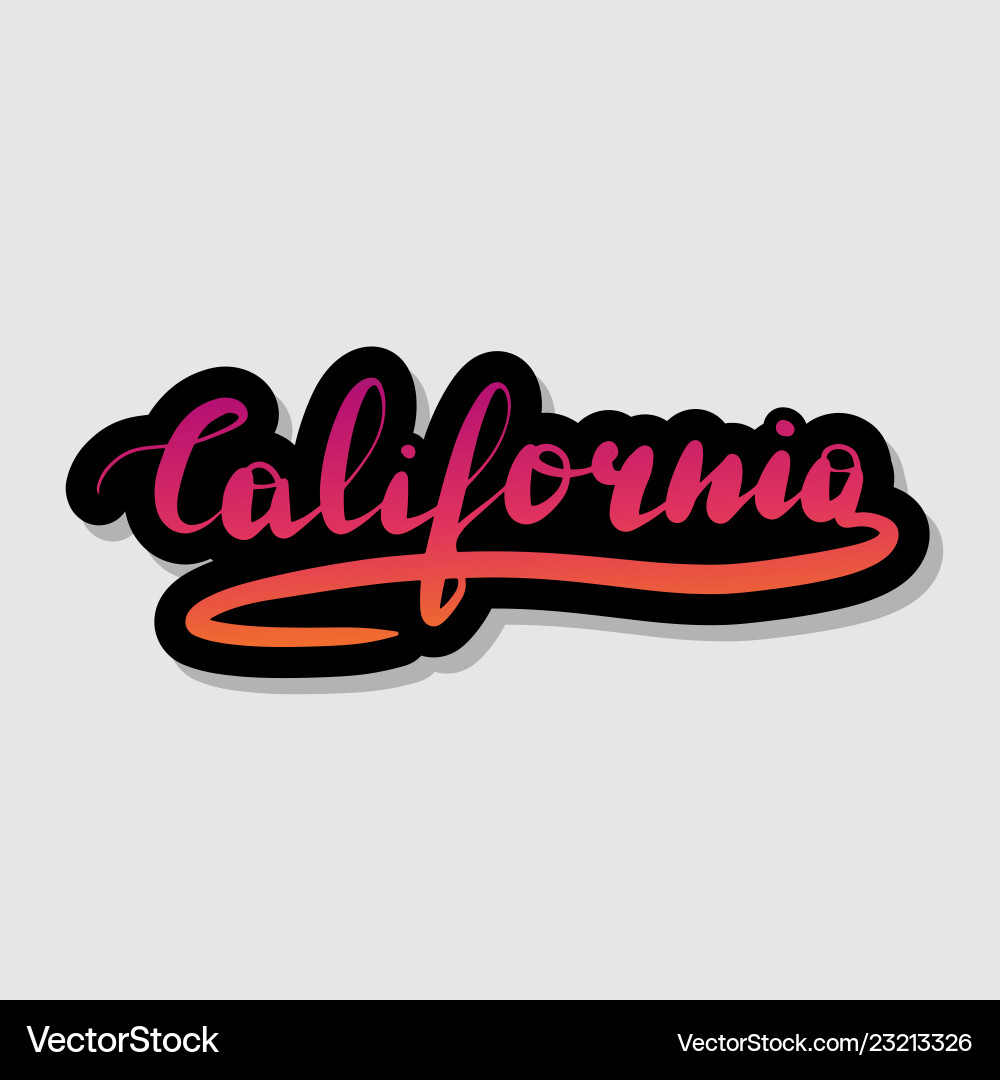 Handwritten lettering typography california drawn Vector Image