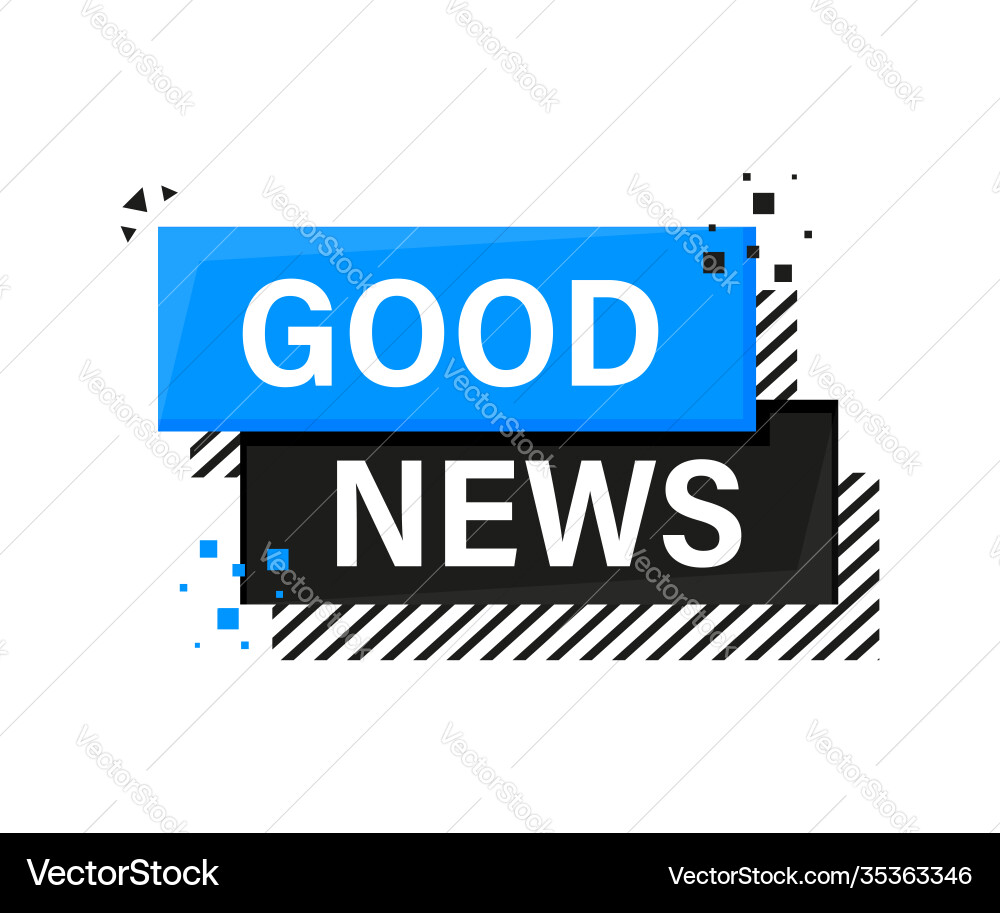 Good news banner in flat style Royalty Free Vector Image