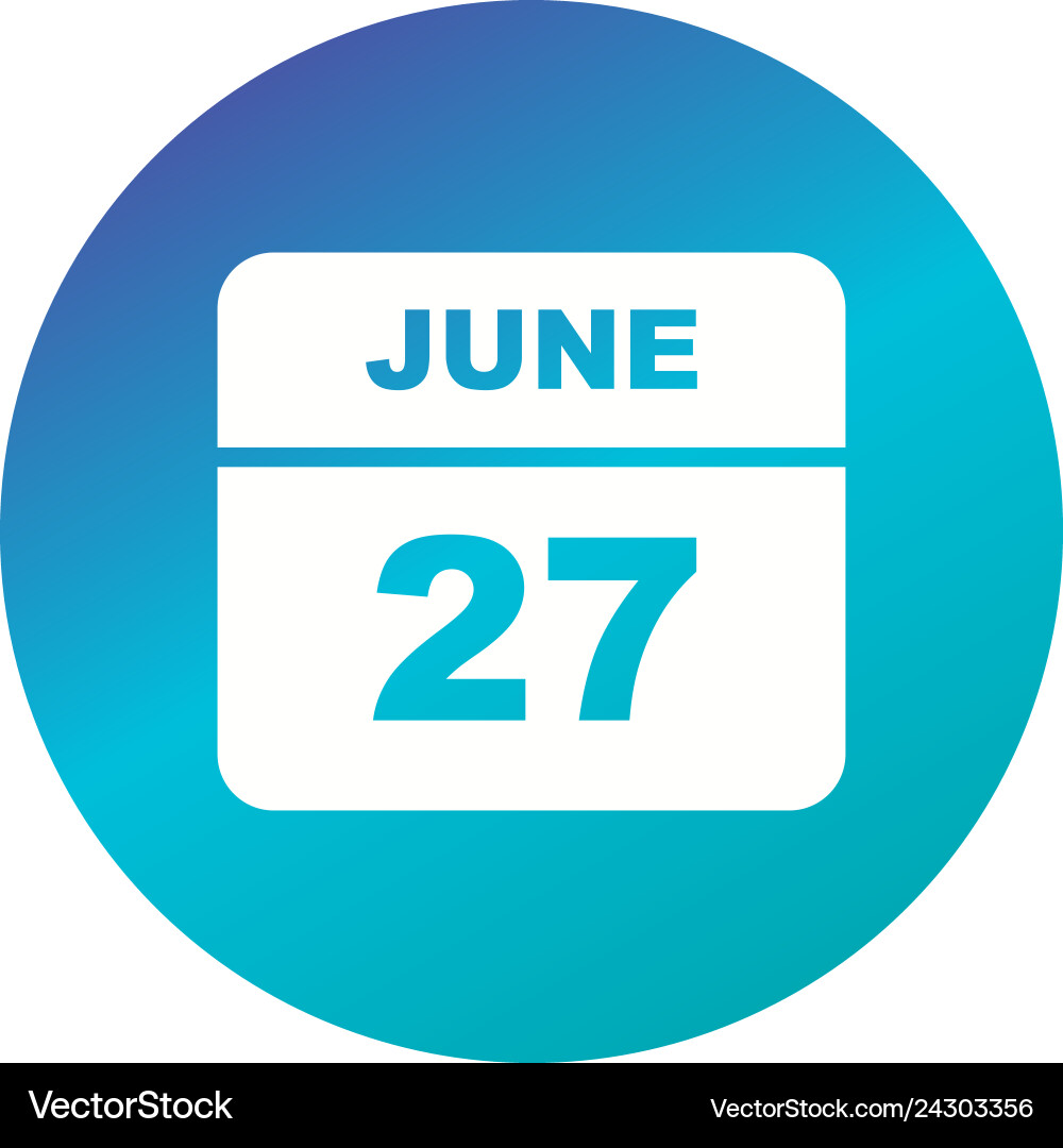 June 27th date on a single day calendar Royalty Free Vector