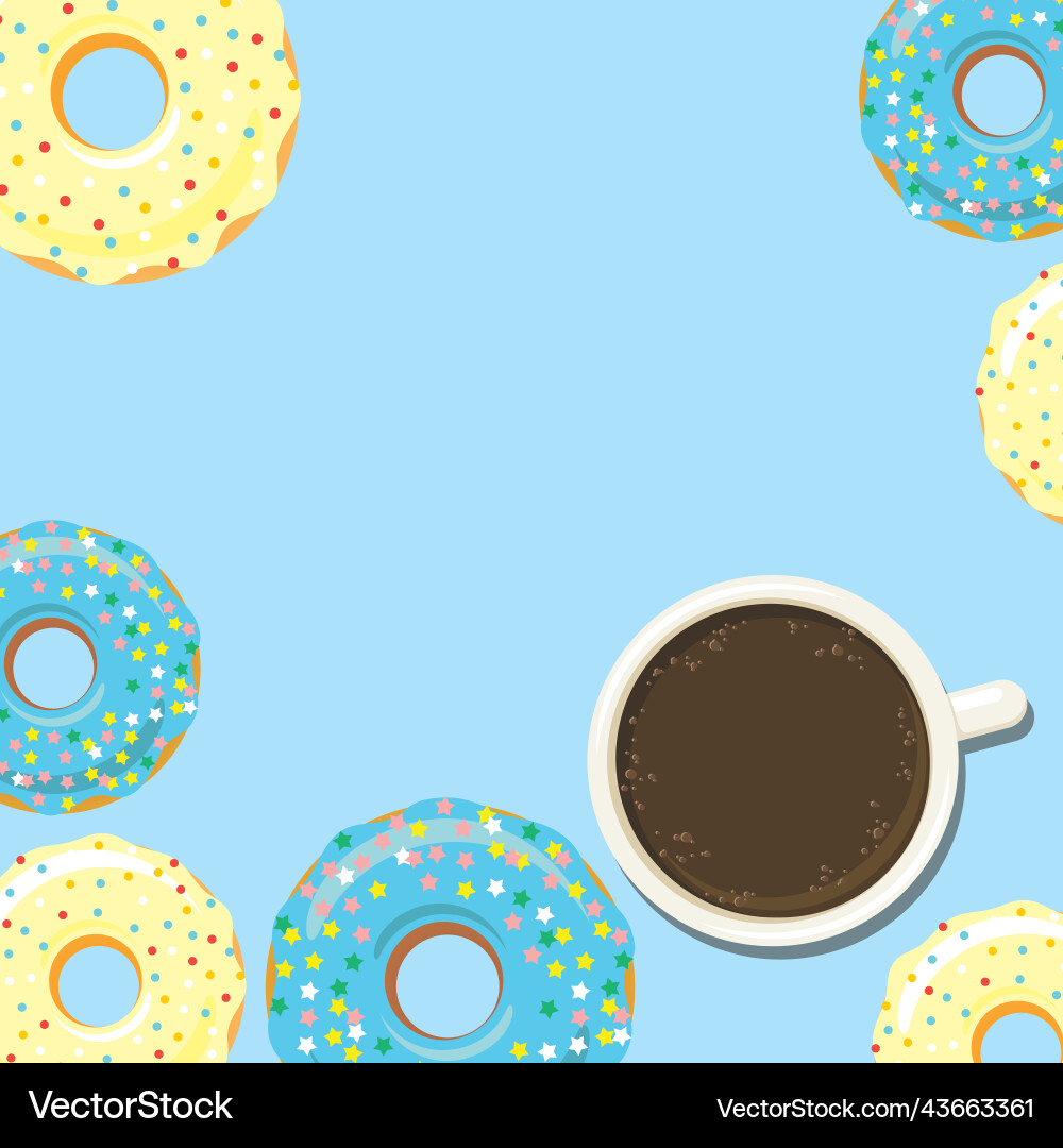 Donuts and cup of coffee poster background Vector Image