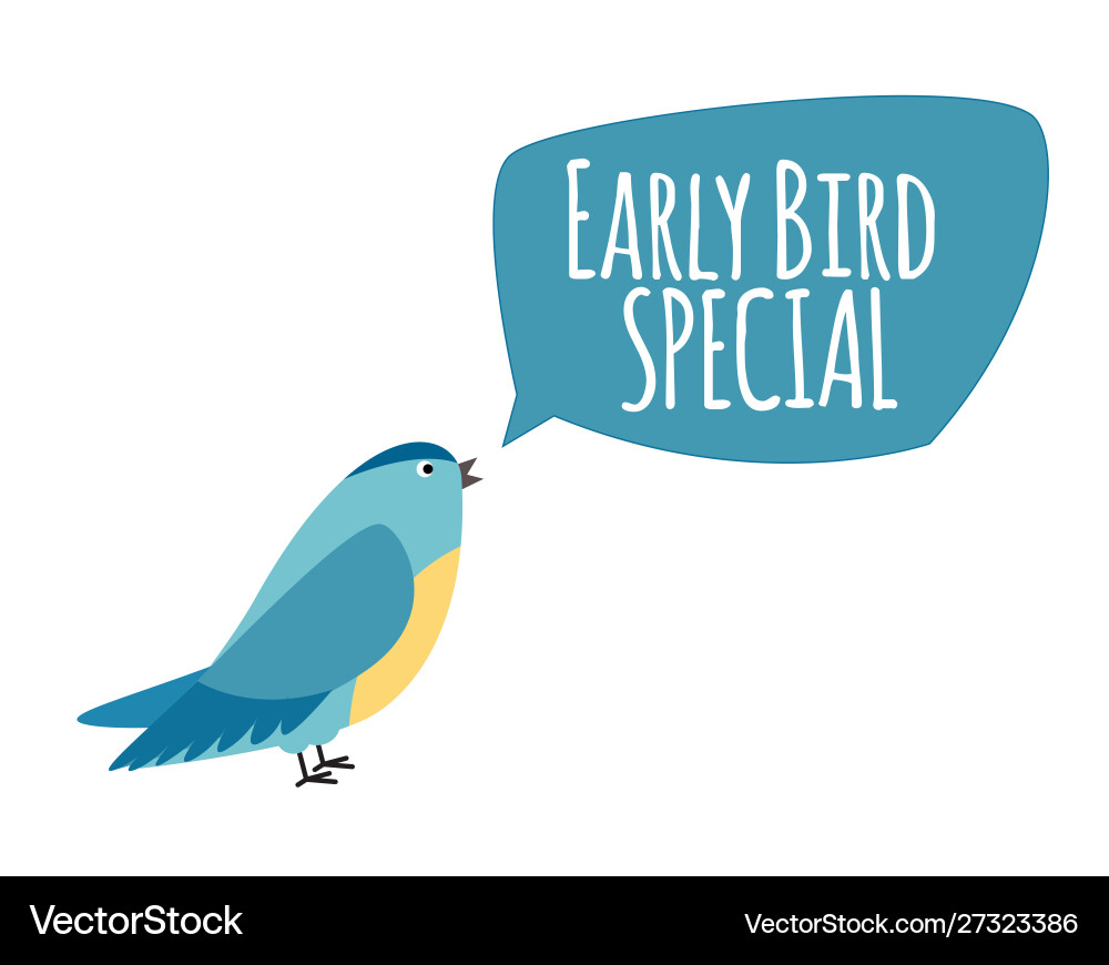 Bird with speech bubble early bird special offer Vector Image