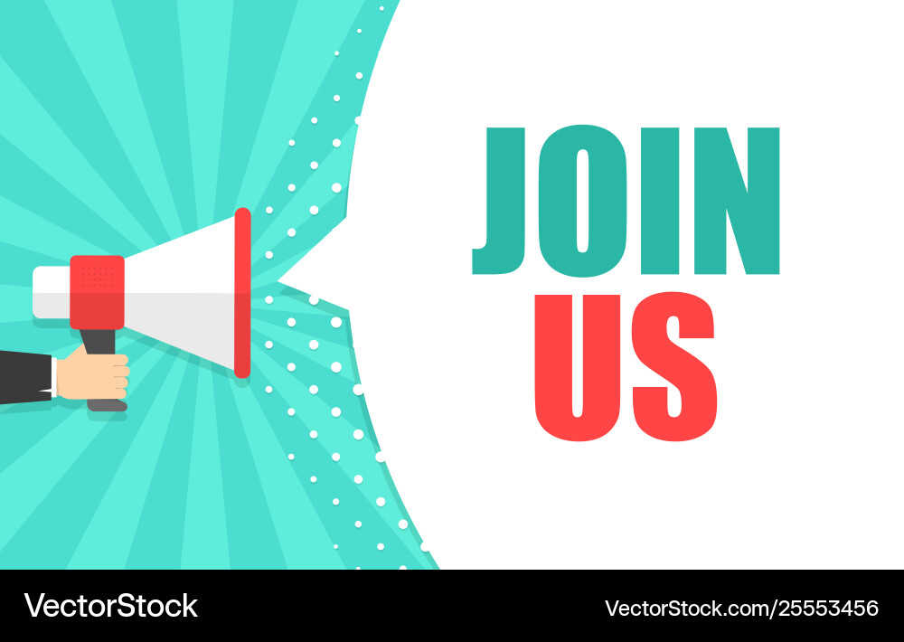Male hand holding megaphone with join us speech Vector Image