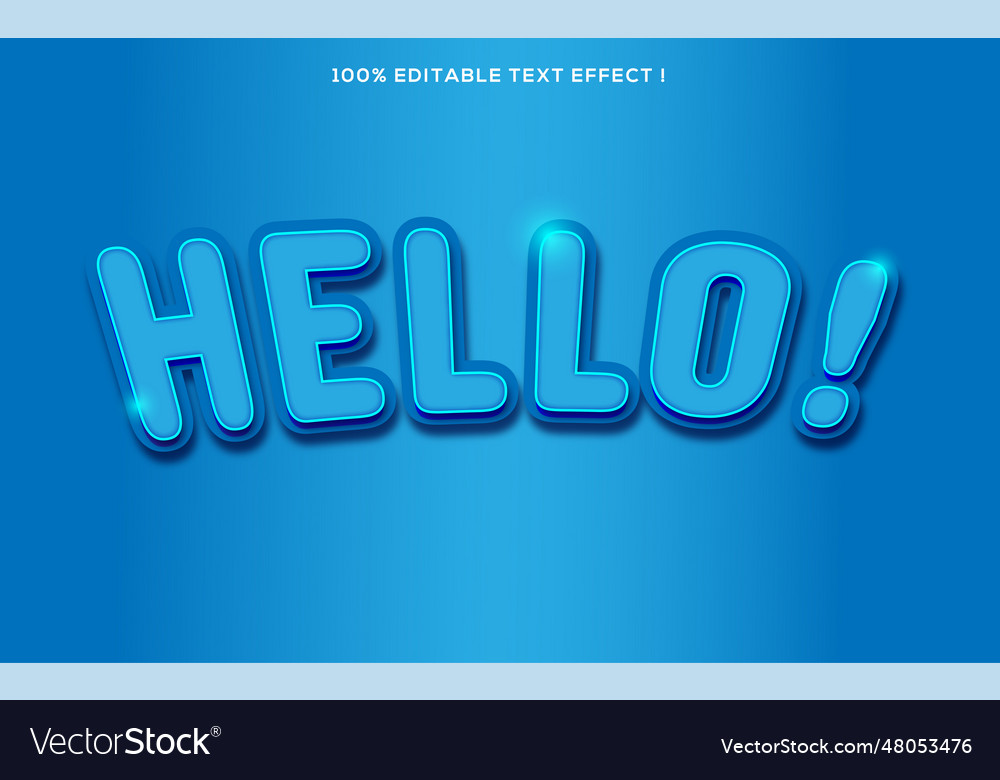 Hello editable text effect Royalty Free Vector Image