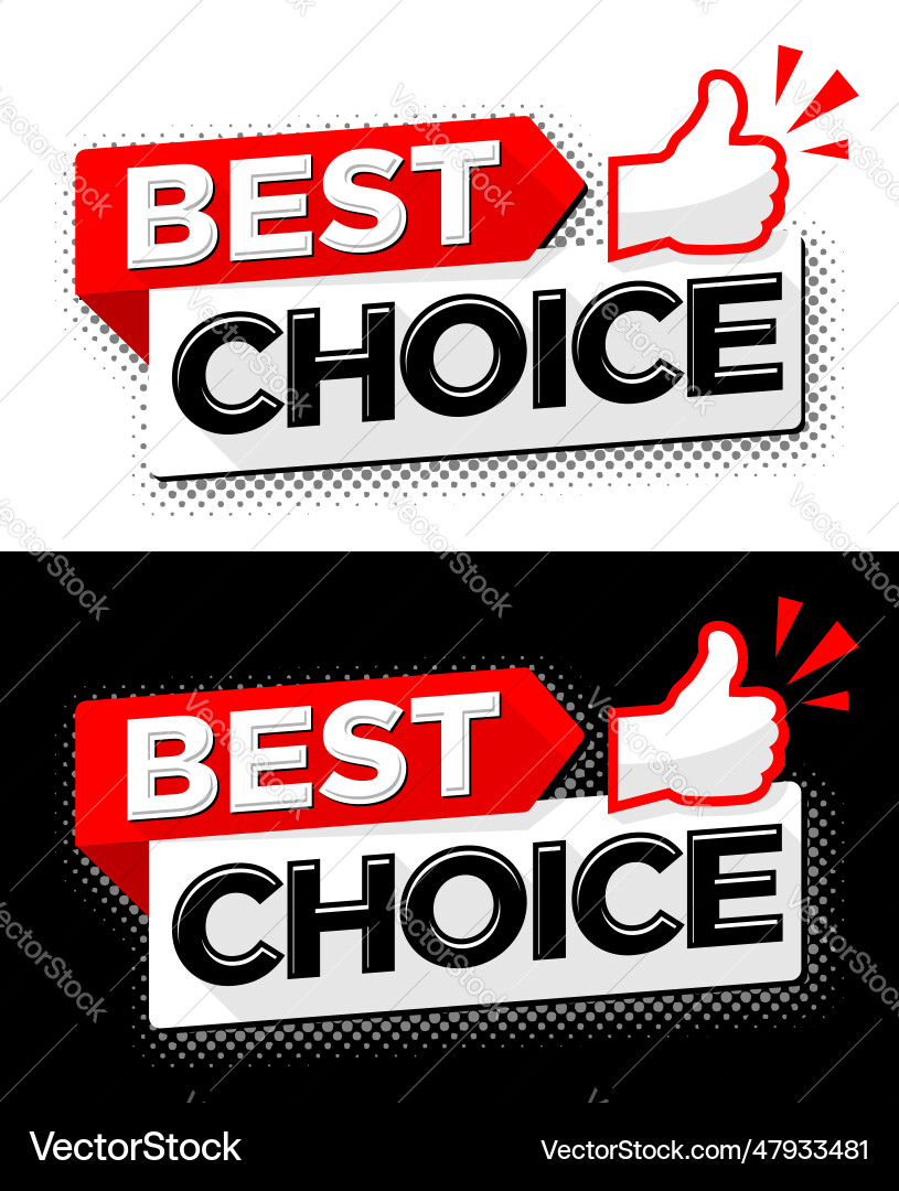 Best choice cartoon sticker Royalty Free Vector Image