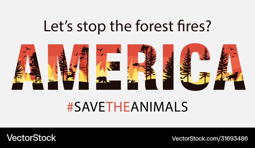 Banner lets stop wildfires fires in america Vector Image