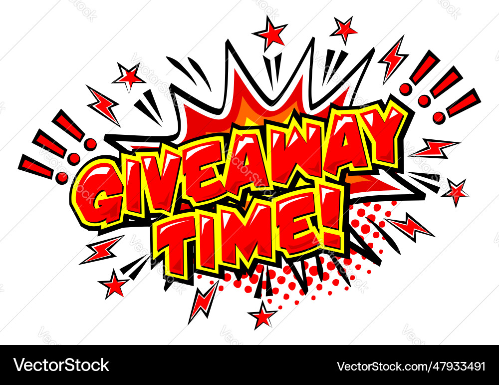 Giveaway time cartoon sticker Royalty Free Vector Image
