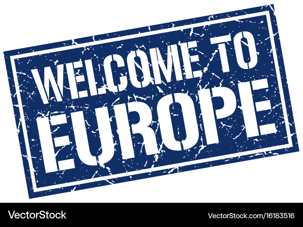 Welcome to europe stamp Royalty Free Vector Image