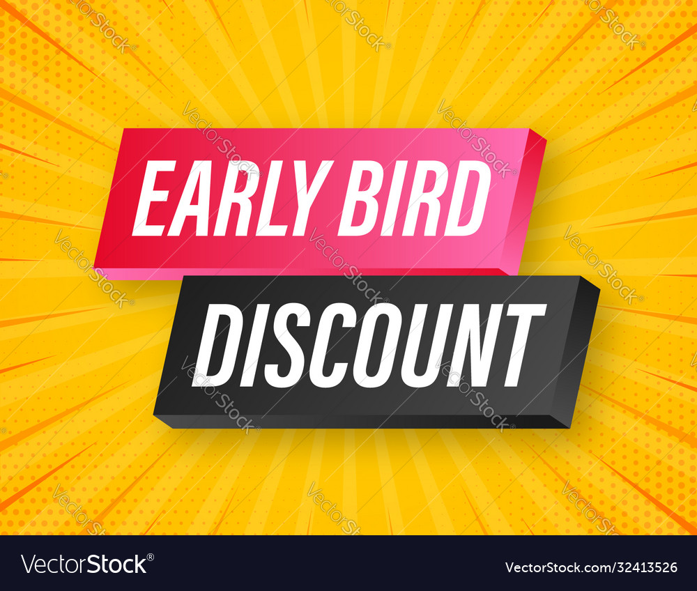 Early bird special discount sale offer Royalty Free Vector Early bird special discount sale offer Royalty Free Vector