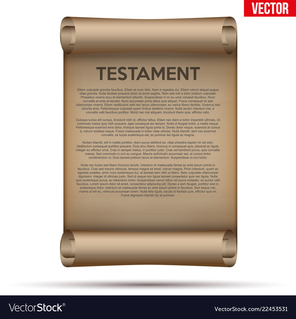 Old scrolled paper with last will and testament Vector Image Old scrolled paper with last will and testament Vector Image