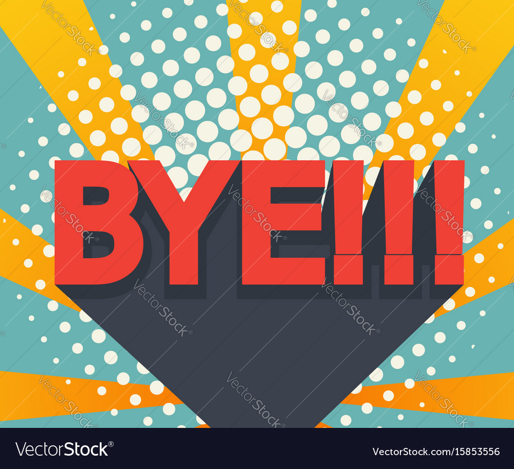 Abstract bye background comic book Royalty Free Vector Image