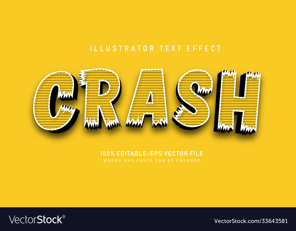Crash text effect Royalty Free Vector Image - VectorStock