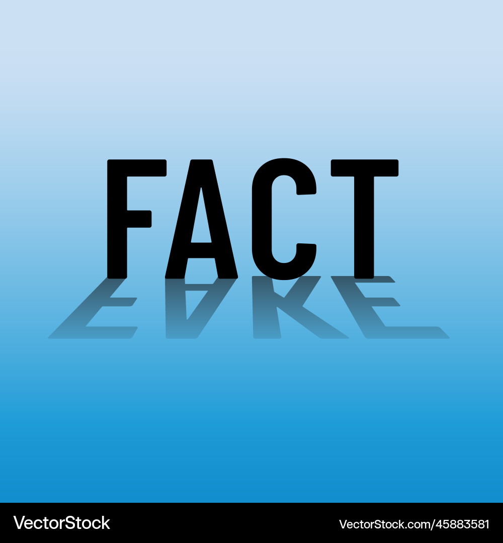 For post truth concept fact and fake Royalty Free Vector