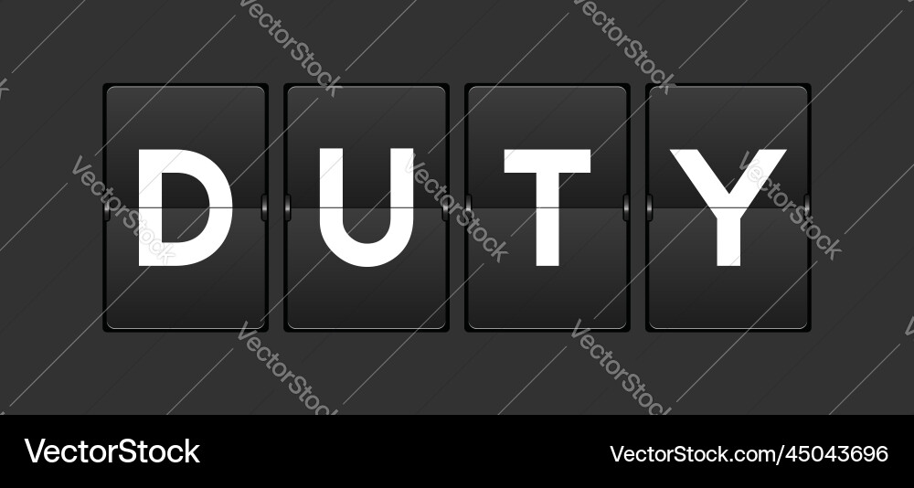 Black color analog flip board with word duty Vector Image