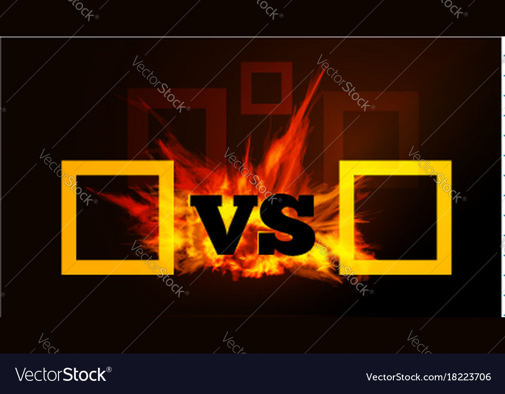 Vs comparison of a background with a fiery Vector Image