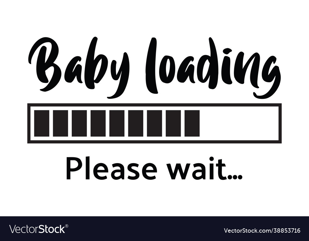 Baby loading Royalty Free Vector Image - VectorStock