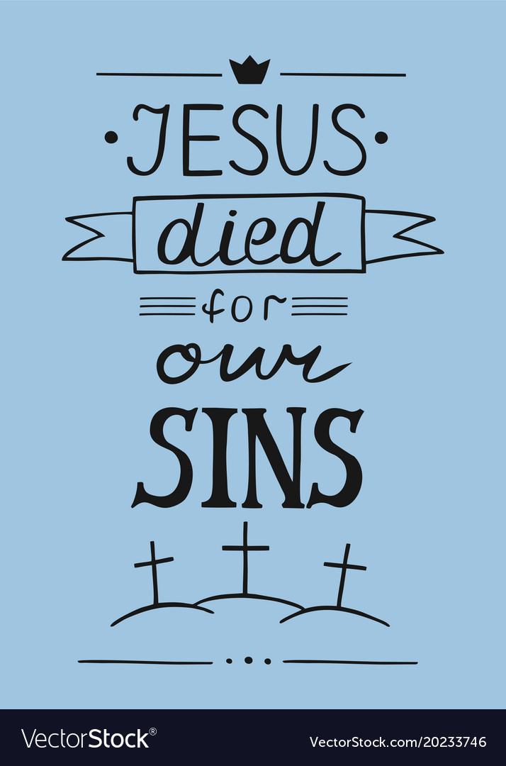 Verse Jesus Died For Sins