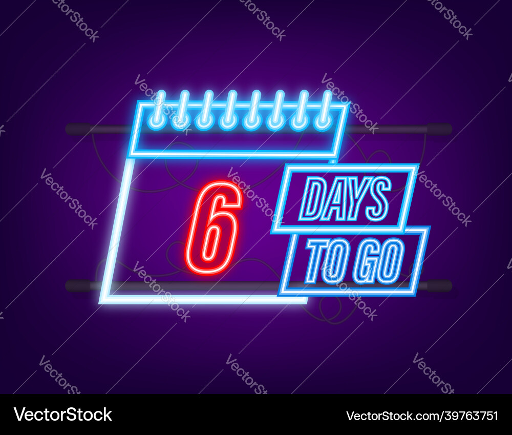 6 days to go neon style icon typographic Vector Image