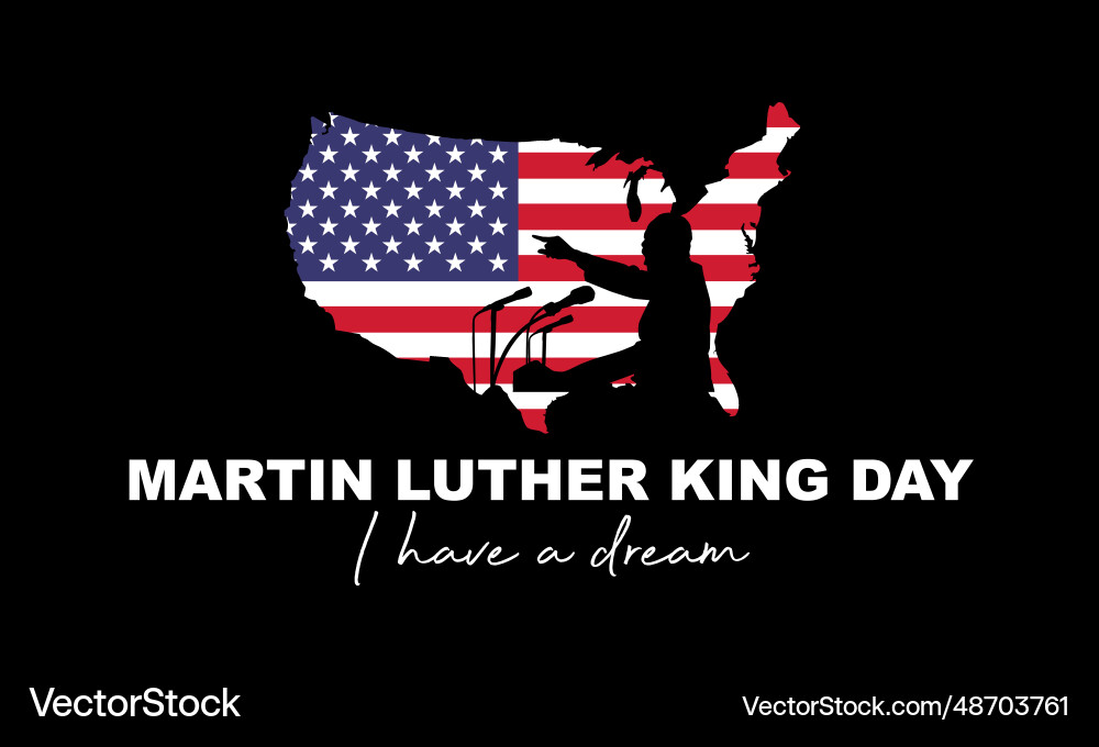 Martin luther king jr day mlk third monday Vector Image