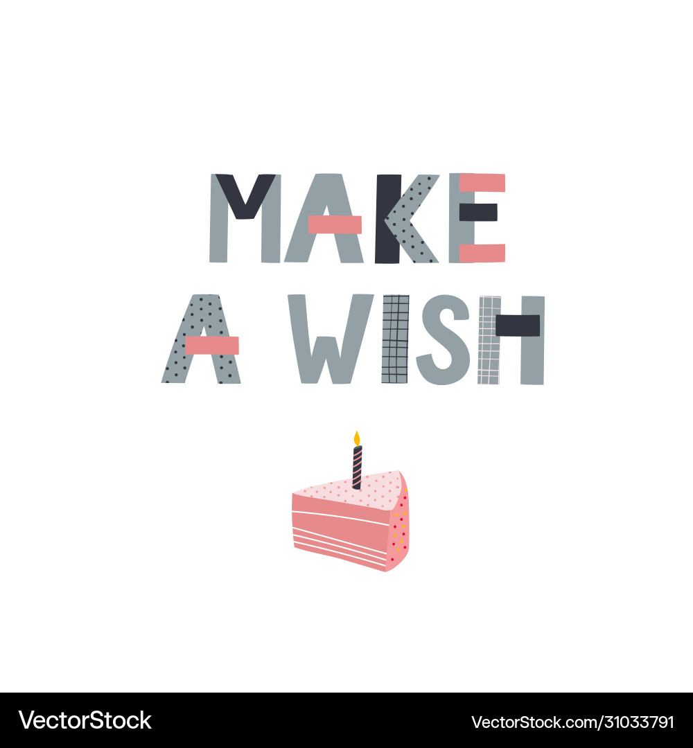 Make a wish birthday party lettering Royalty Free Vector